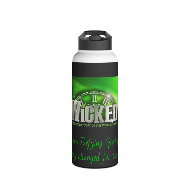 Wicked the Musical - Screw Defying Gravity Stainless Steel Water Bottle ...