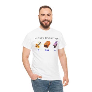 Im Fully Bricked up Shirt - Etsy
