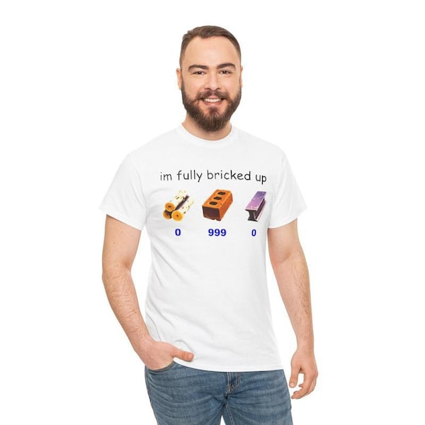 Im Fully Bricked up Shirt - Etsy
