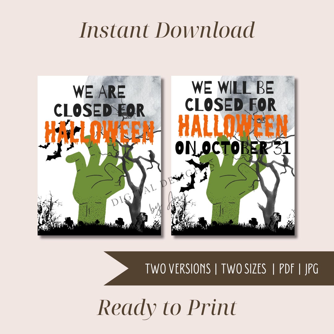 We Are Closed for Halloween Printable Sign, We Will Be Closed for ...