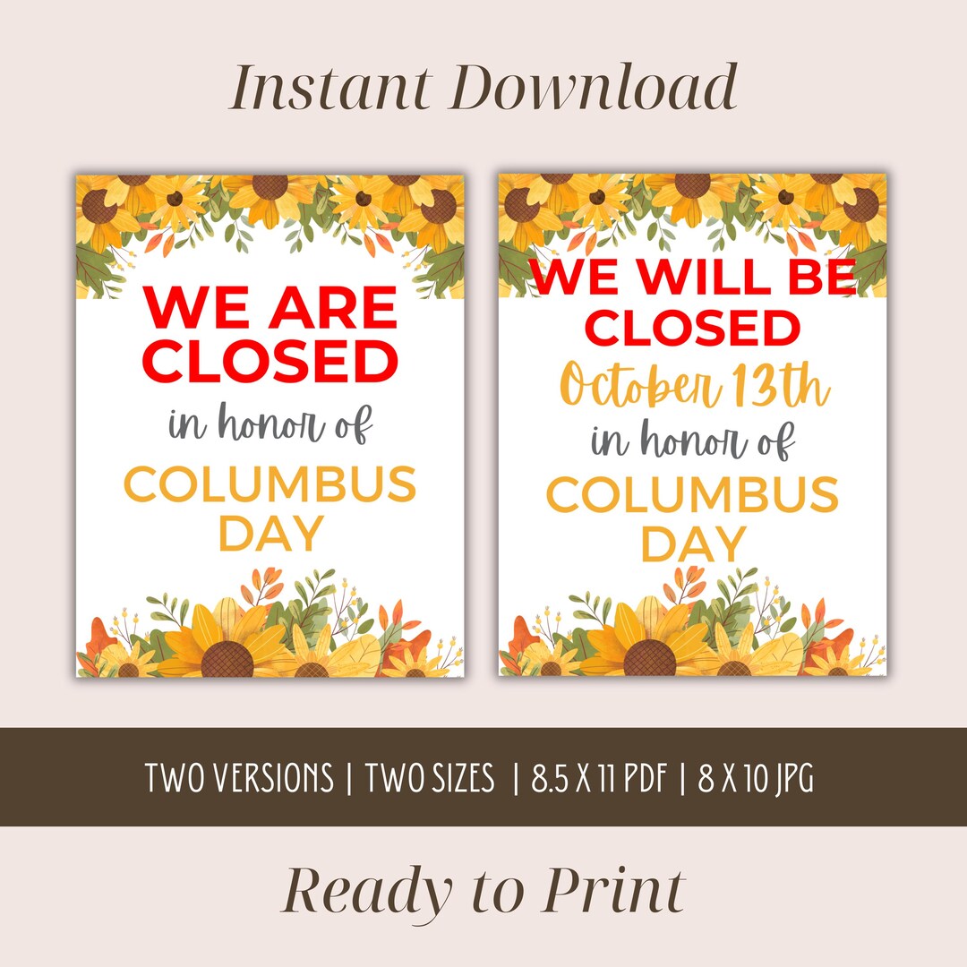 We Are Closed for Columbus Day Printable Sign, We Will Be Closed for ...