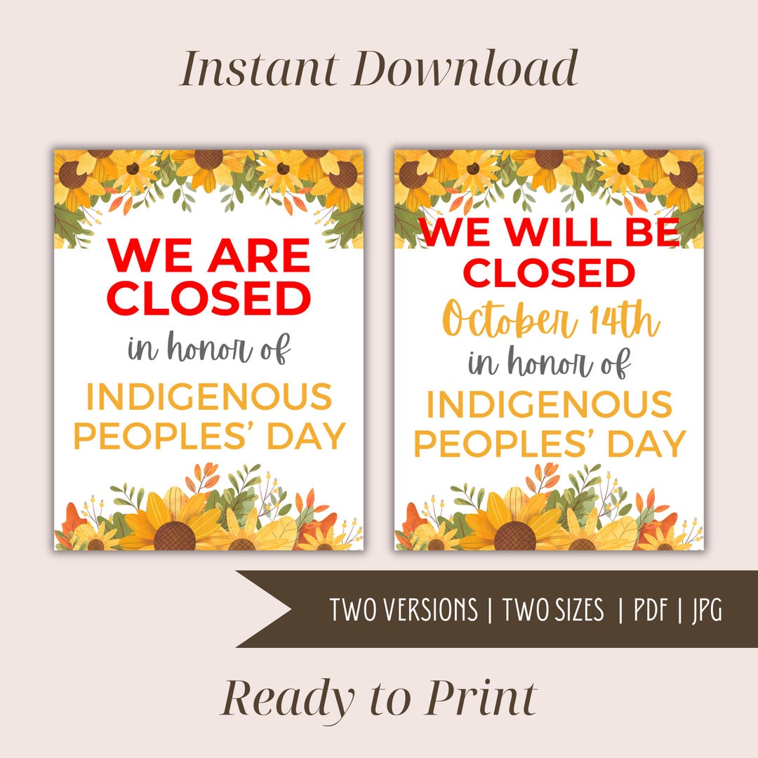 We Are Closed for Indigenous Peoples Day Printable Sign, We Will Be ...