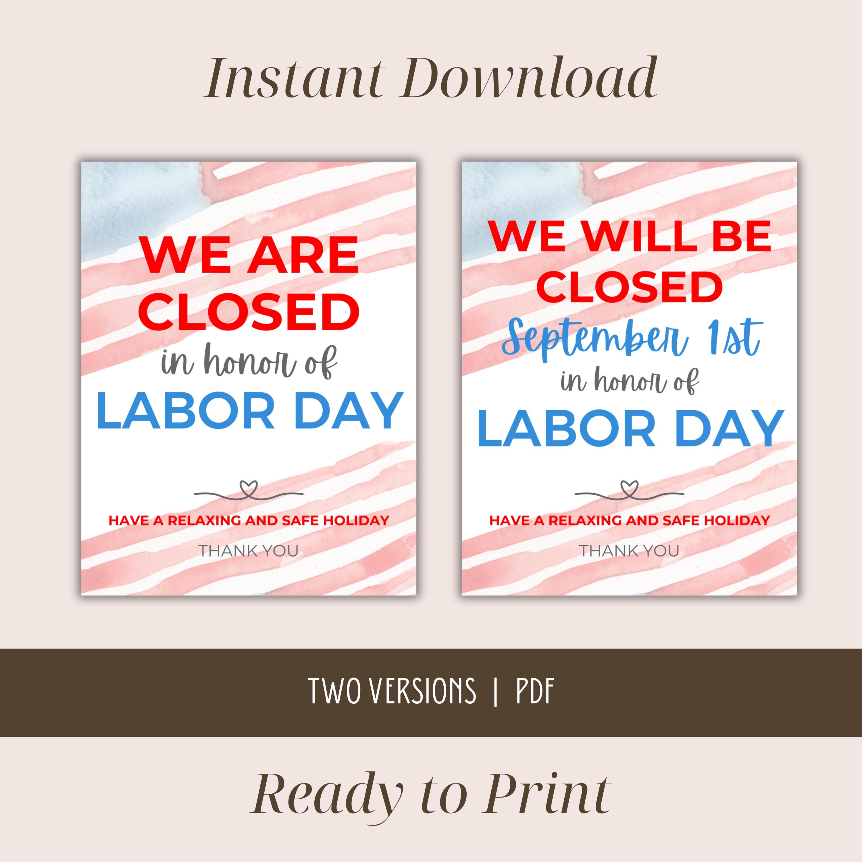 We Are Closed for Labor Day Printable Sign, We Will Be Closed for Labor ...