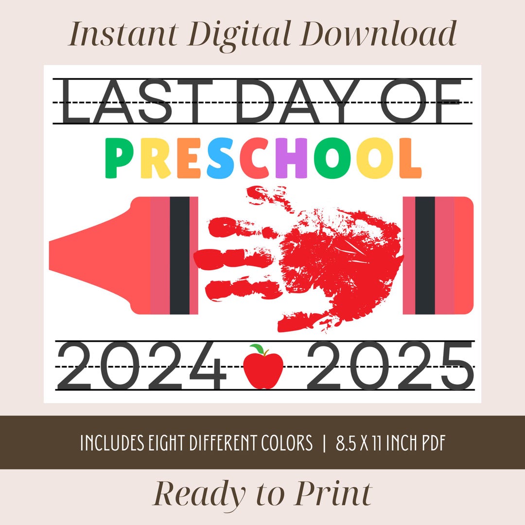 Last Day of Preschool Handprint Craft, End of School Year Printable ...