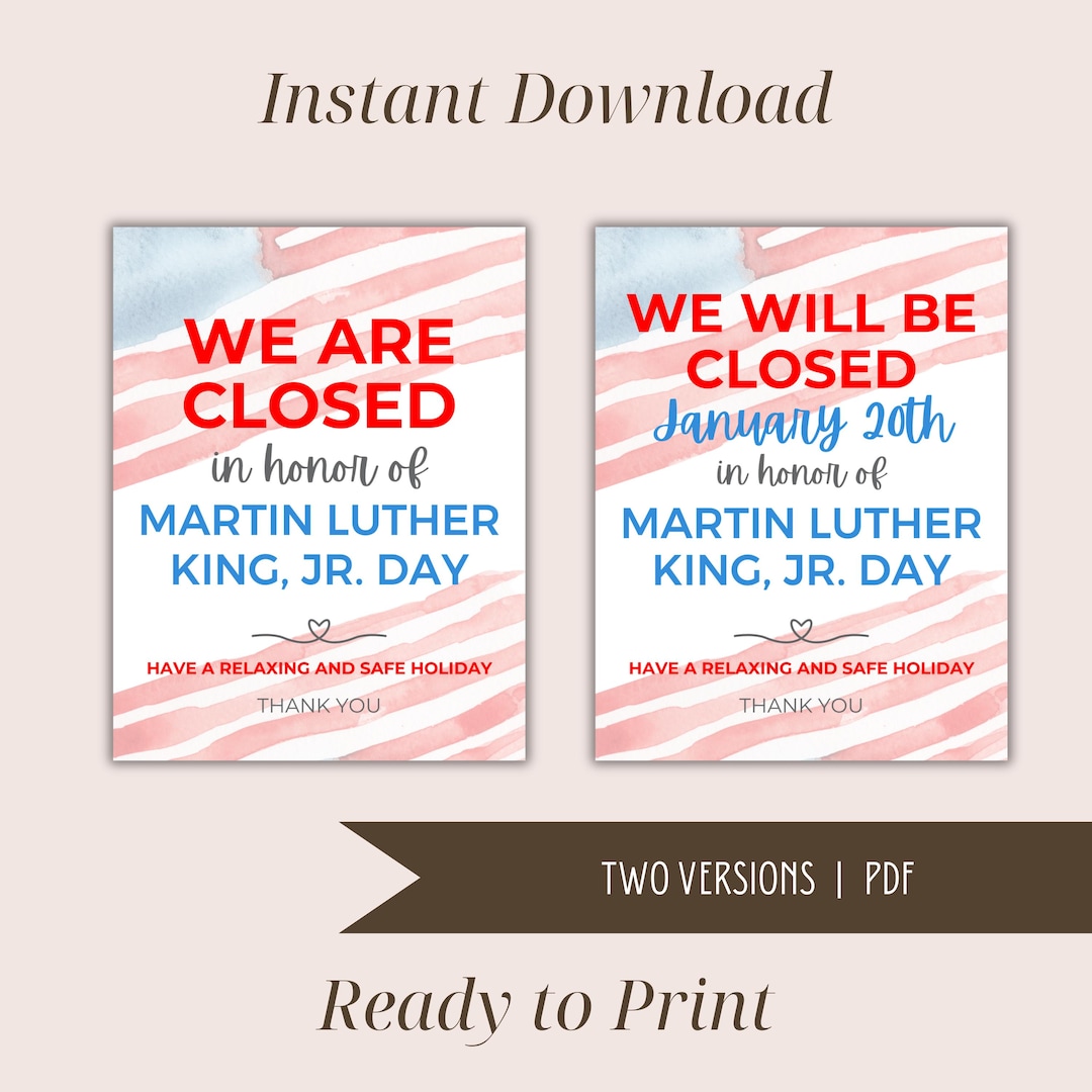 We Are Closed for MLK Day Printable Sign, We Will Be Closed for Martin ...