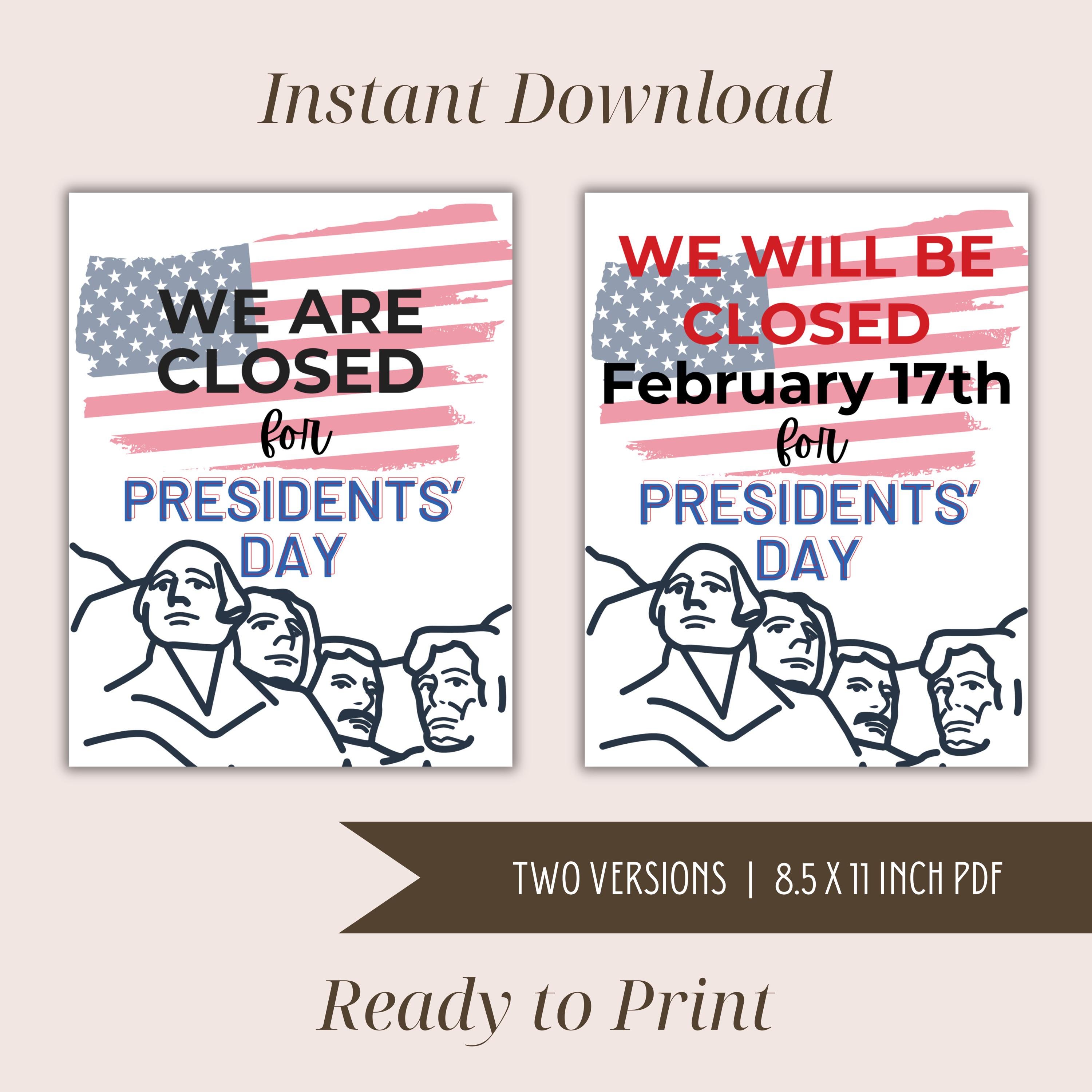 We Are Closed for Presidents Day Printable Sign, We Will Be Closed for ...
