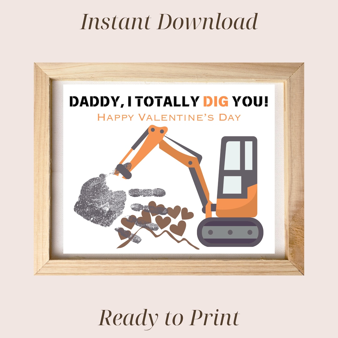 I Totally Dig You Happy Valentine's Day Daddy Handprint Craft, DIY ...
