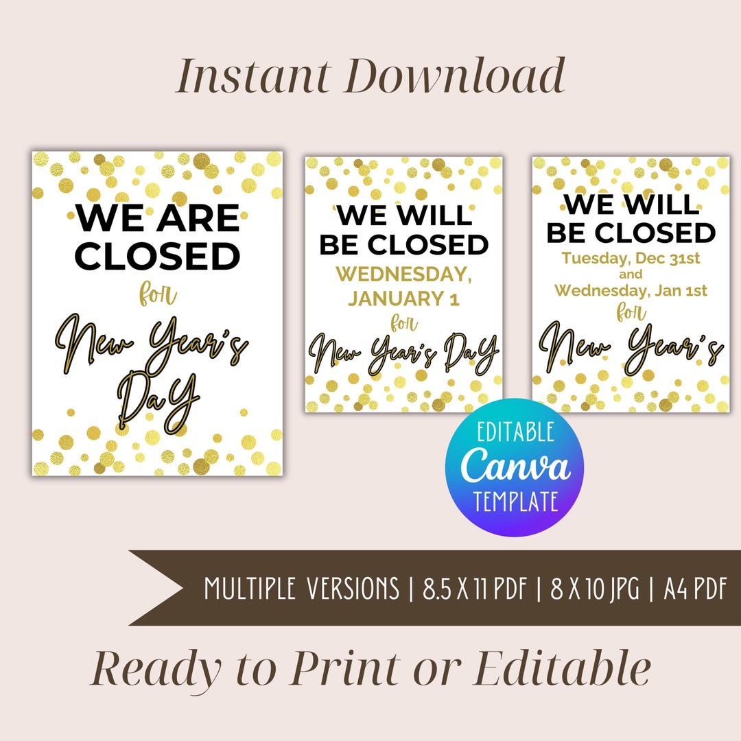 We Will Be Closed for New Years Day Printable Sign, We Are Closed for ...