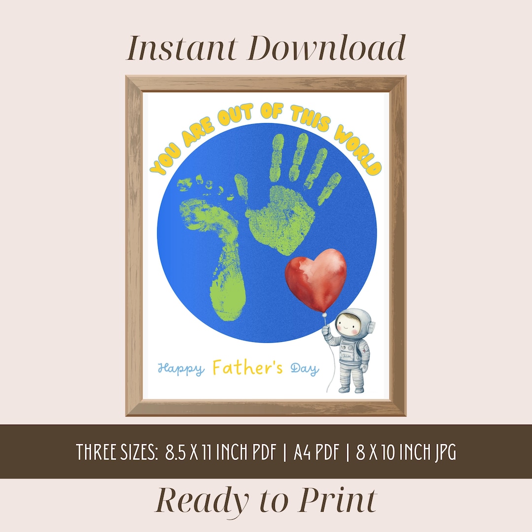 Father's Day Handprint Art, Fathers Day You Are Out of This World ...