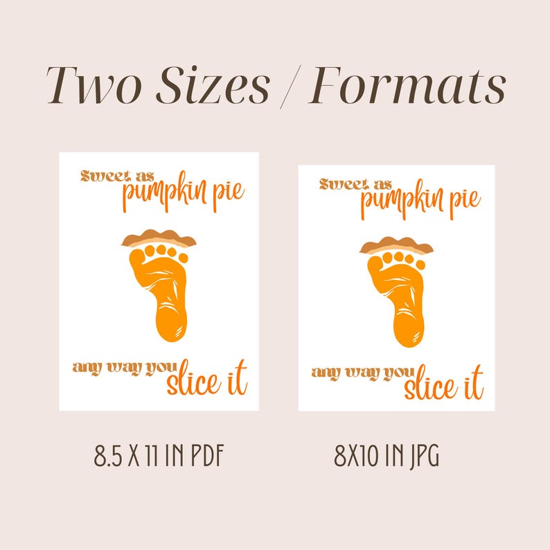 Sweet Like Pumpkin Pie Footprint, A Little Pumpkin Spice Handprint ...