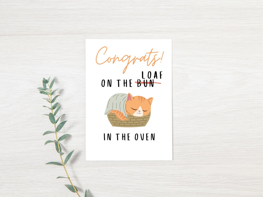 Congratulations on New Cat Card - Congrats on the Loaf in the Oven ...