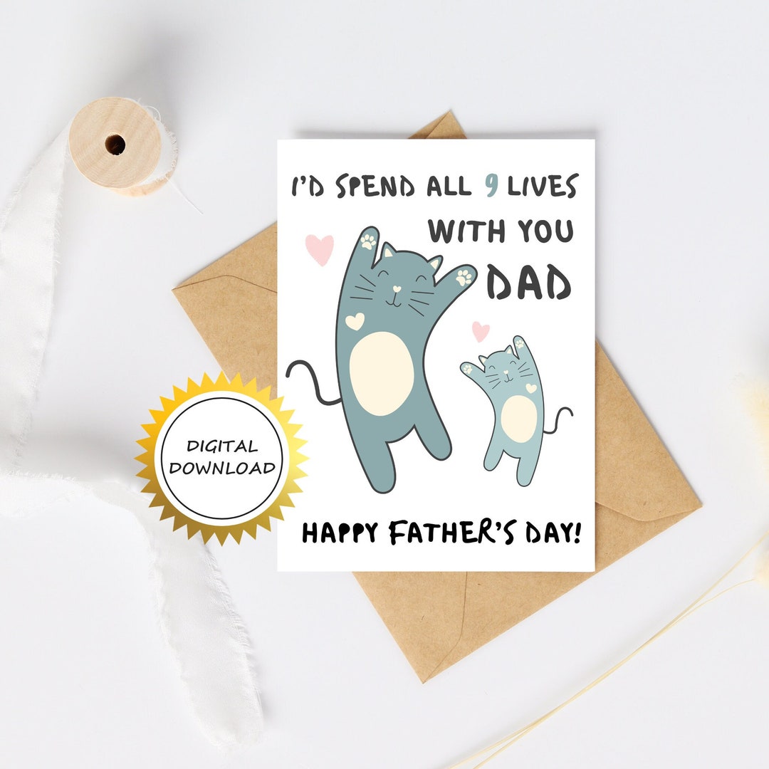 Cute Cat Father's Day Card I'd Spend All 9 Lives With You Dad Happy ...