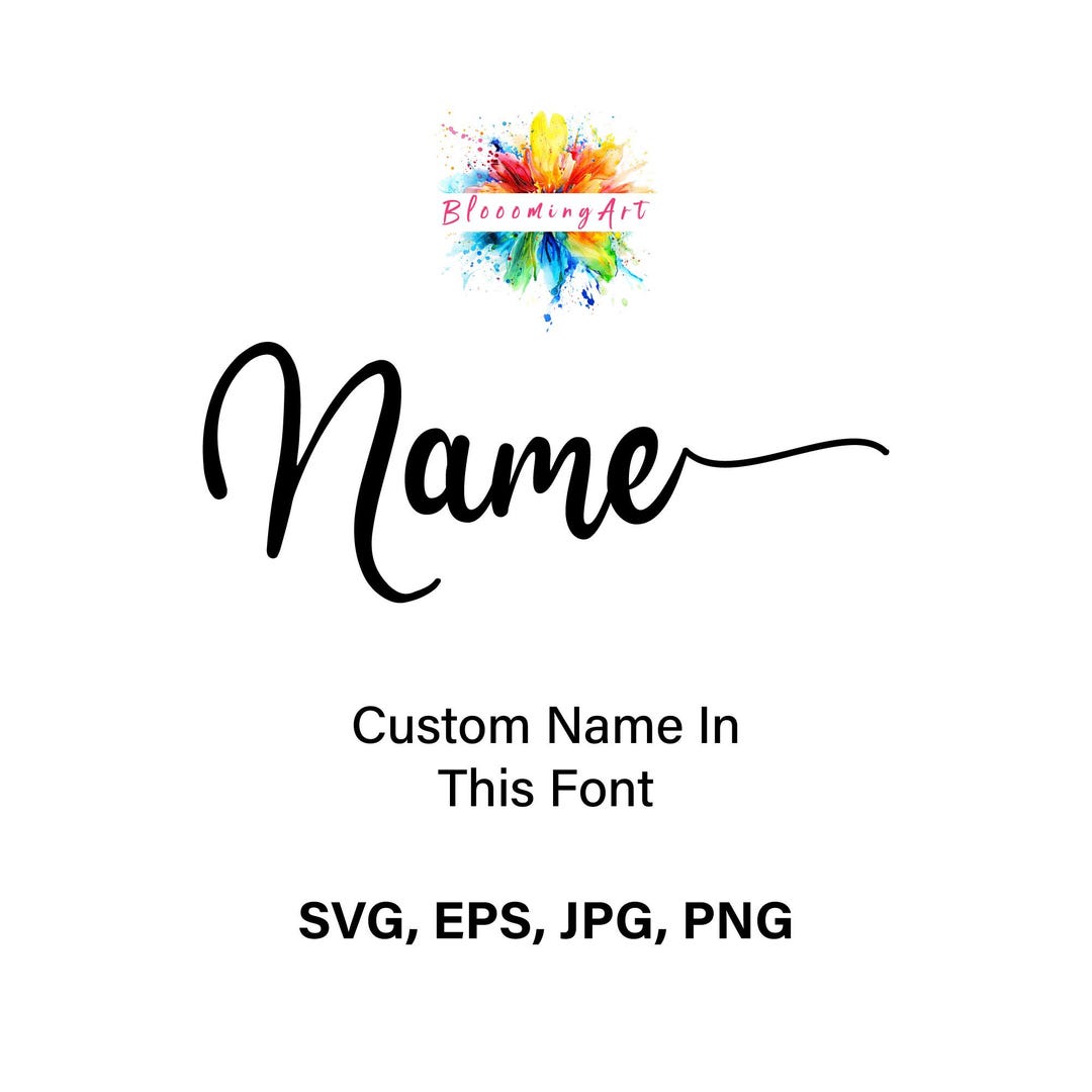 Custom Name Svg Custom Font Handwritten Name Custom Svg Name Design Svg ...