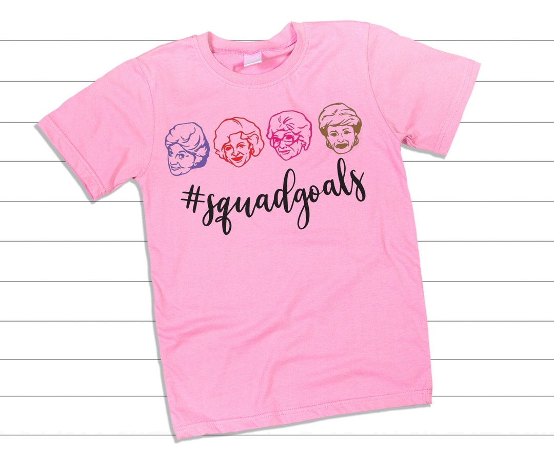 Squad Goals Golden Girls SVG - Etsy