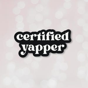 Certified Yapper ADHD Sticker Neurodivergent Vinyl Waterproof Sticker ...