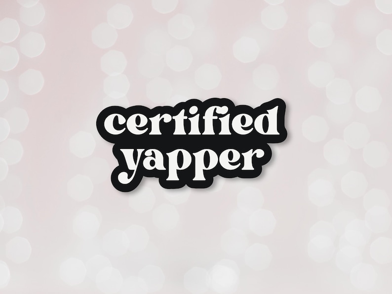 Certified Yapper ADHD Sticker Neurodivergent Vinyl Waterproof Sticker ...