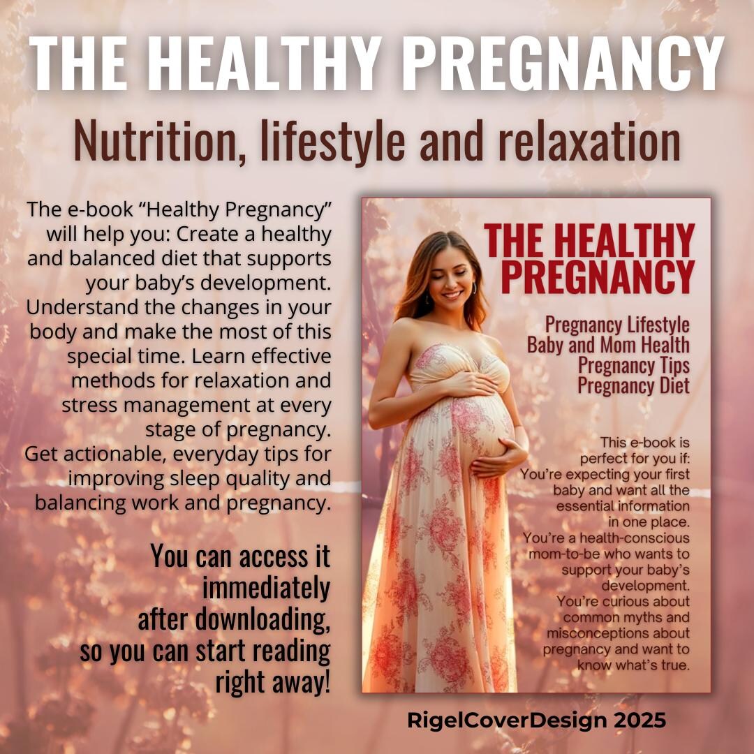 Healthy Pregnancy Guide Pregnancy Nutrition Mother and Baby Health ...