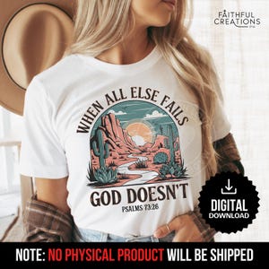 When All Else Fails God Doesn't PNG, Trendy Western Christian Tshirt ...