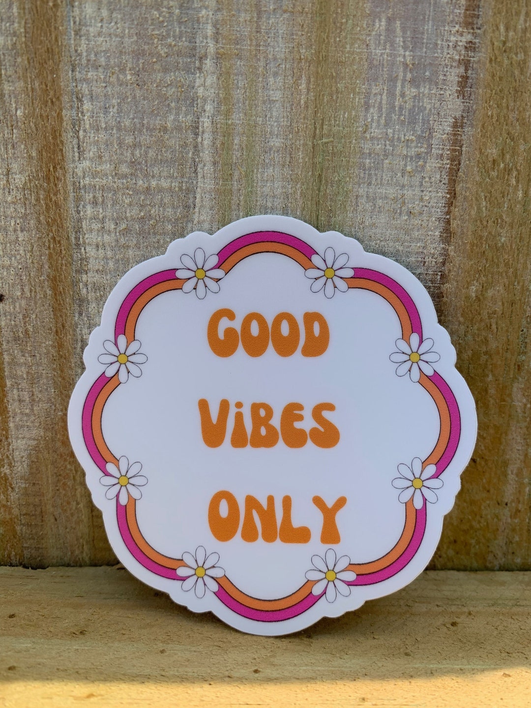 Good Vibes Only Vinyl Sticker - Etsy
