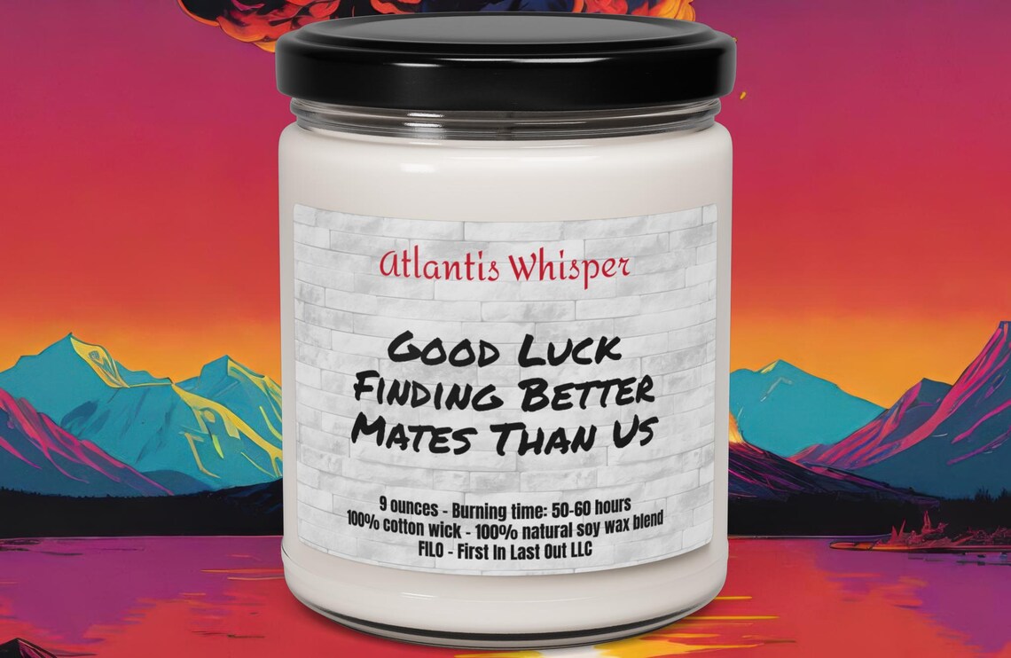 Good Luck Finding Better Mates Than Us Various 9oz Scented Soy Candles ...