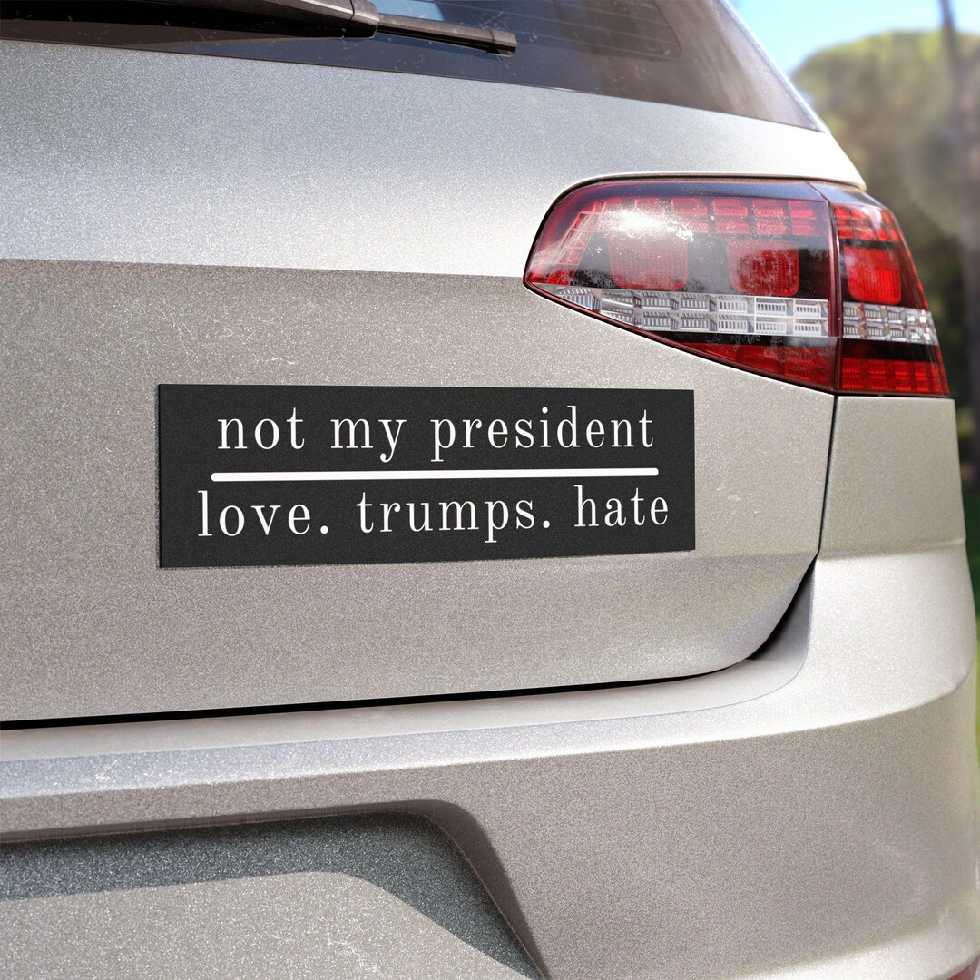 Anti-trump Car Bumper Magnet Love Trumps Hate Political Magnet ...