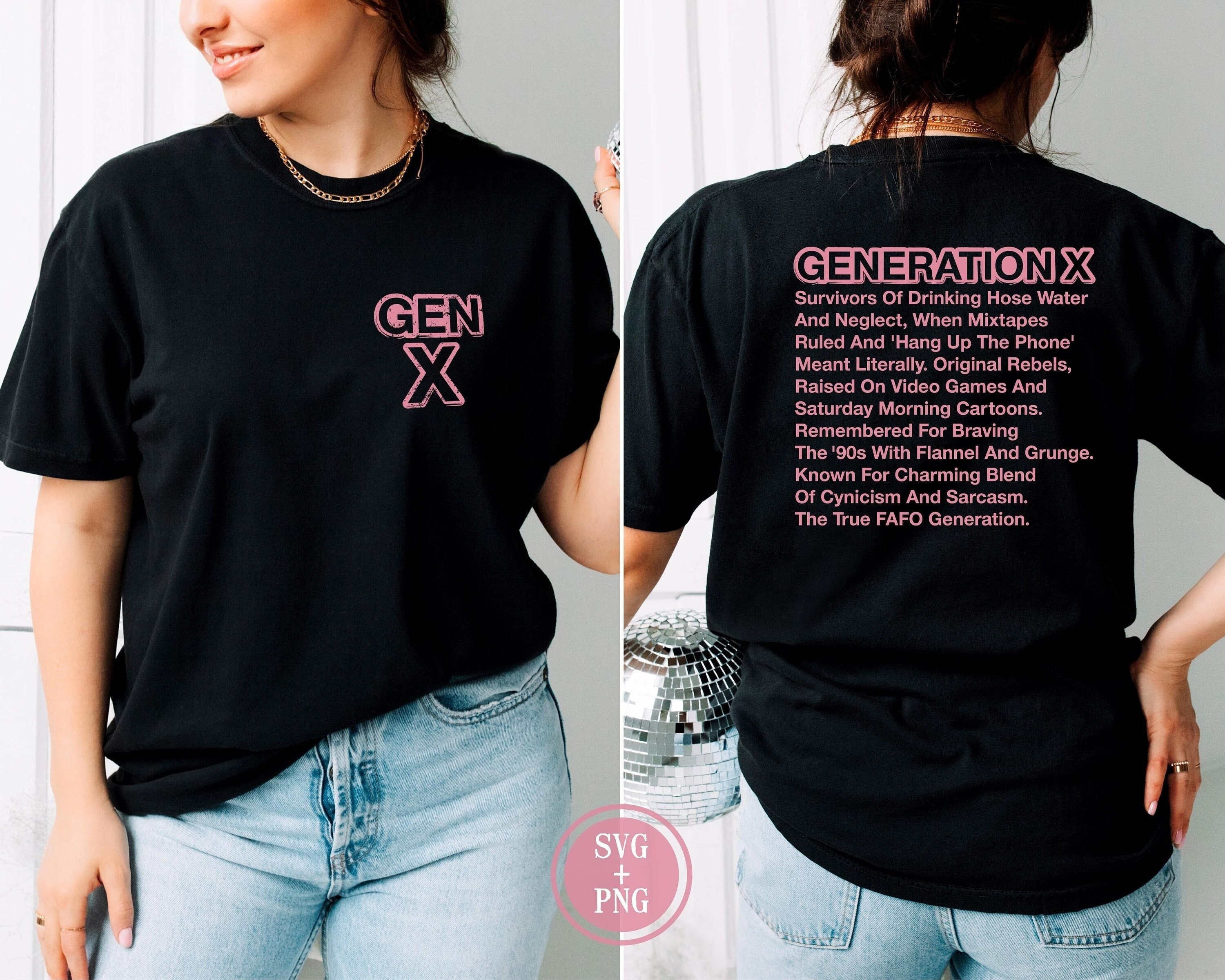 Gen X Raised on Hose Water and Neglect SVG Generation X SVG Gen X Png Generation X Png Milestone ...