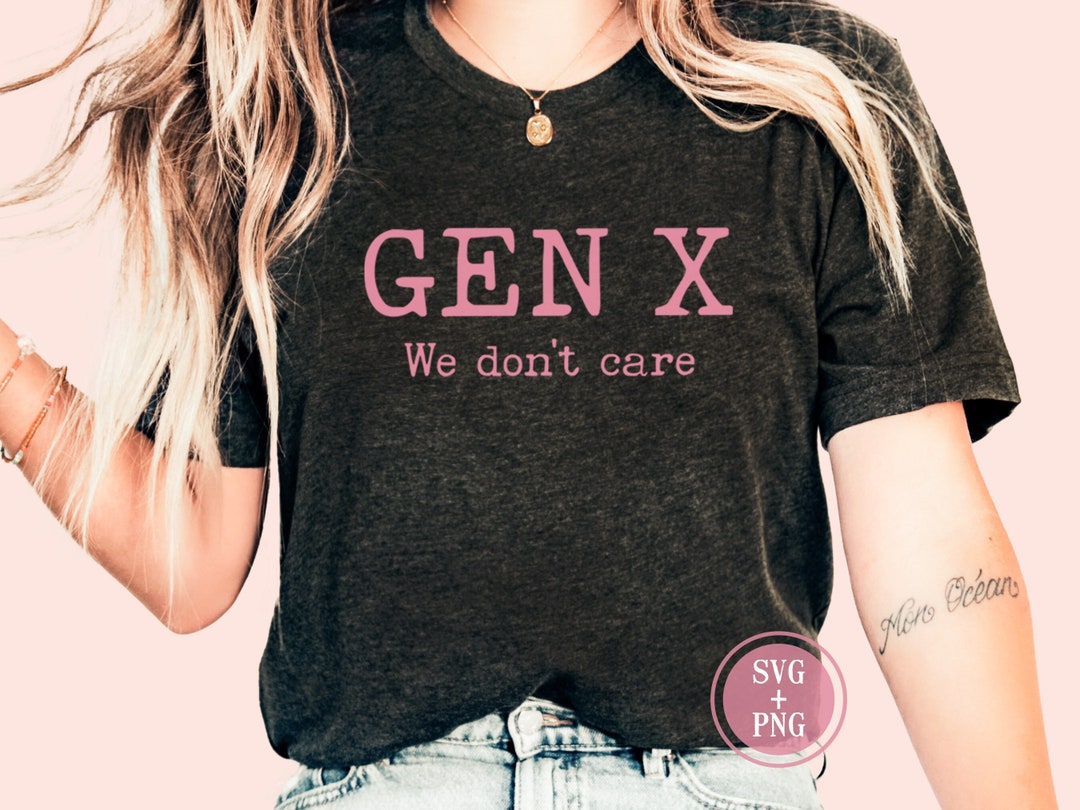 Gen X SVG Generation X SVG Gen X Png Generation X Png Funny Gen X 80s ...