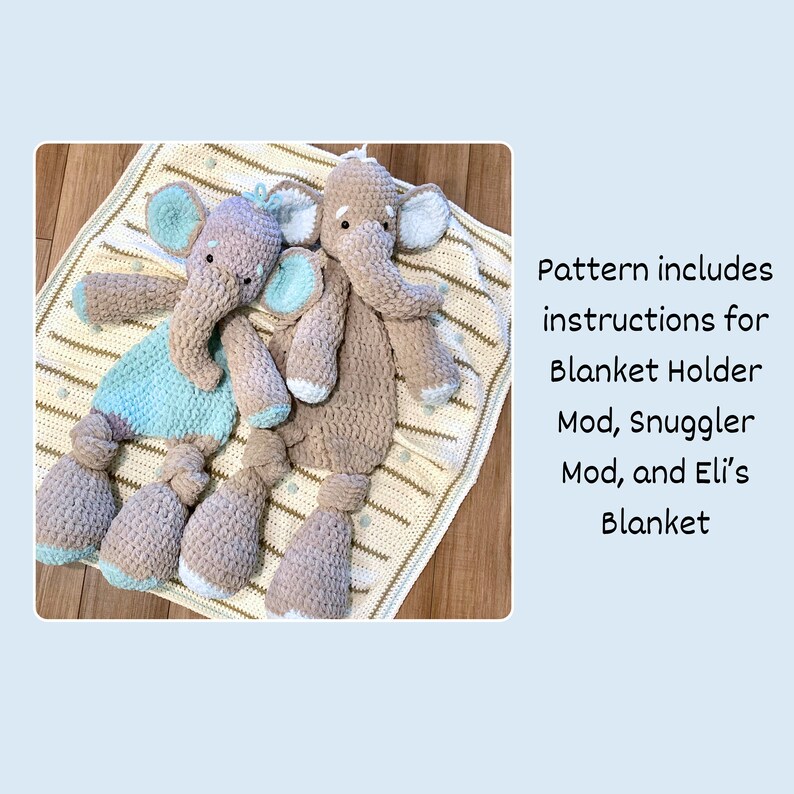 Crochet Pattern: Eli the Elephant, Blanket Holder and Snuggler - Etsy