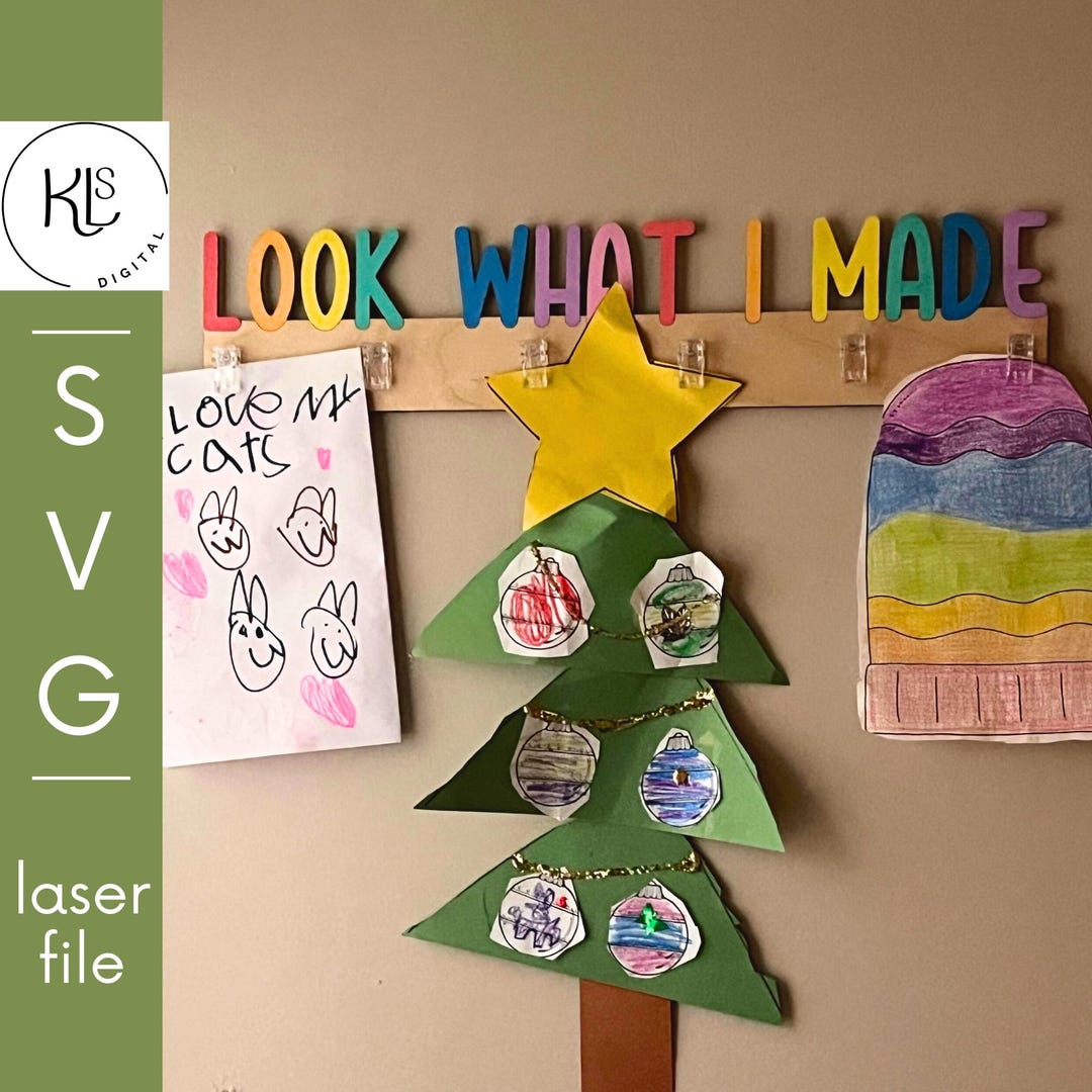 Look What I/we Made Sign SVG Laser Cut File. Glowforge. Kids Mother's ...