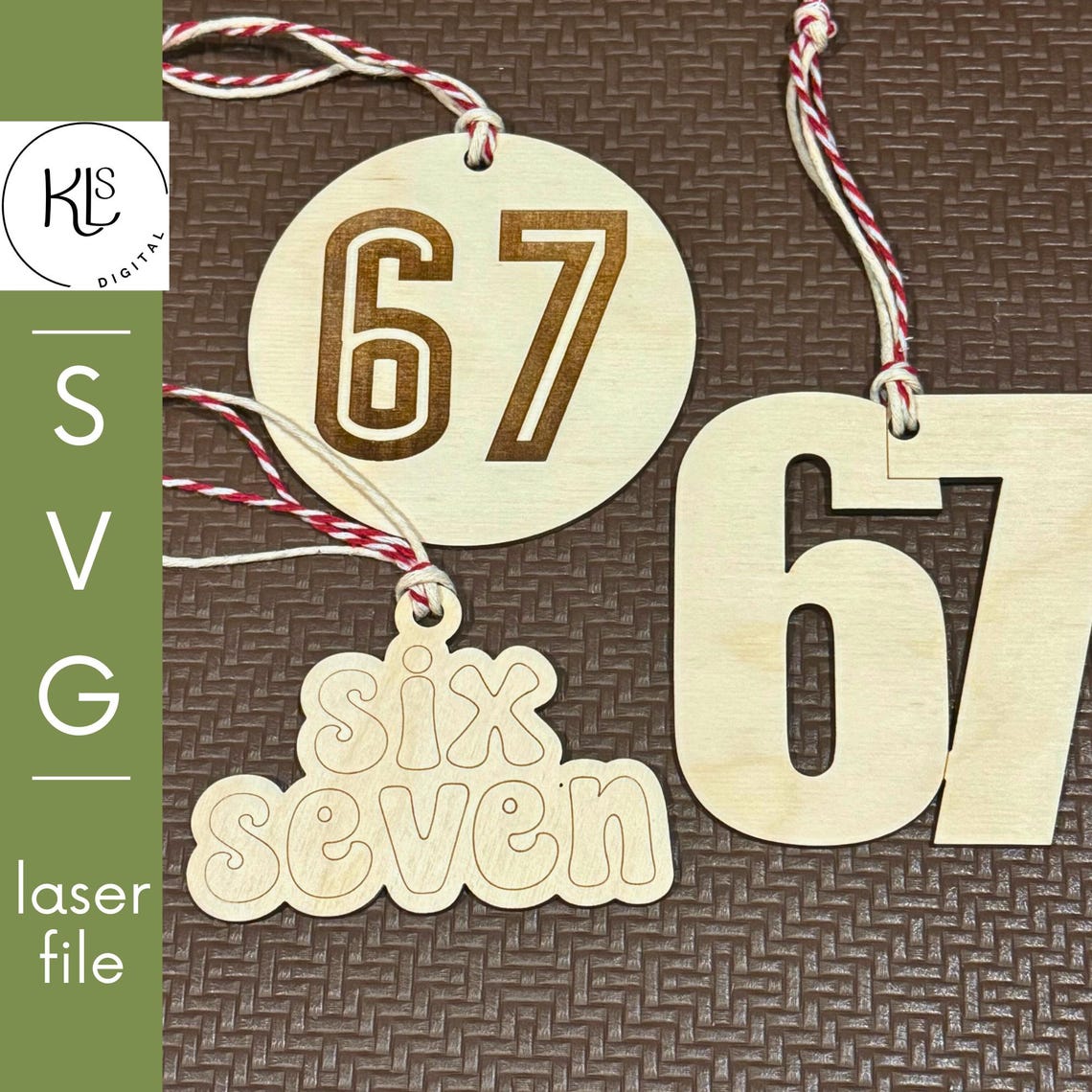 Six Seven 67 Ornament SVG Laser Cut File. Glowforge. Christmas Gift ...
