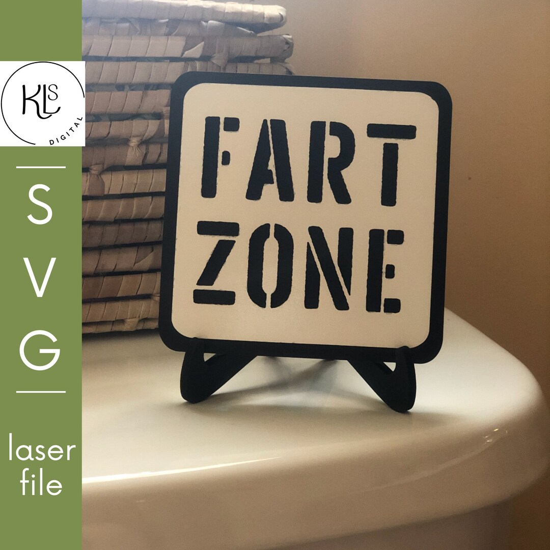 Fart Zone Funny Bathroom Sign SVG. Laser Cut File. Glowforge. - Etsy