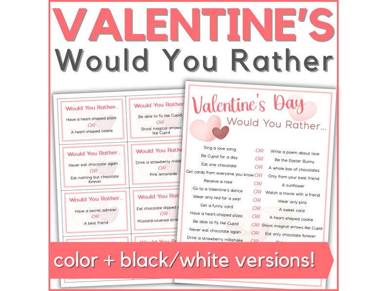 Valentine's Day Would You Rather Game - a This or That Valentine's Day ...
