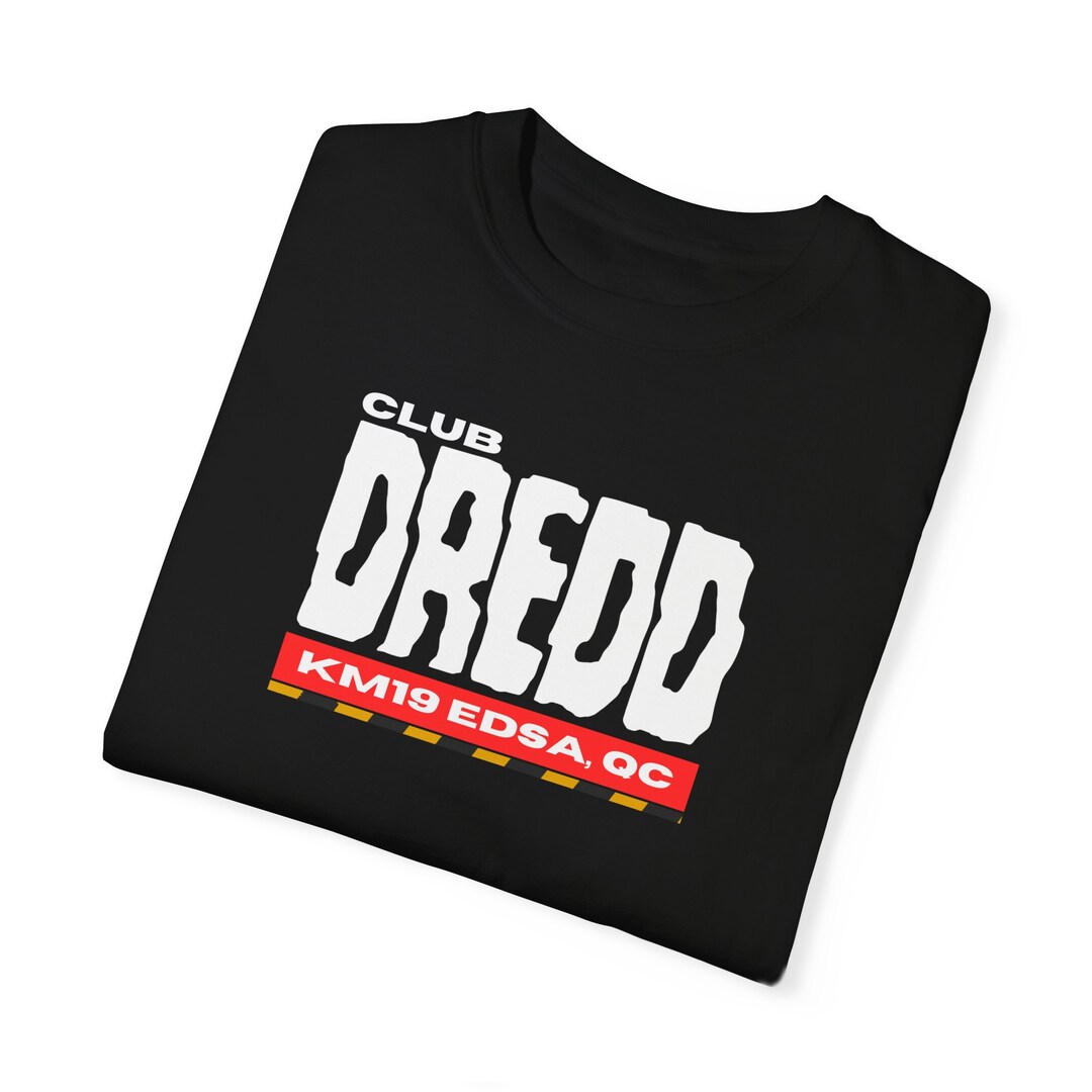 Club Dredd Tshirt 90's Filipino Rock Themed Shirt - Etsy