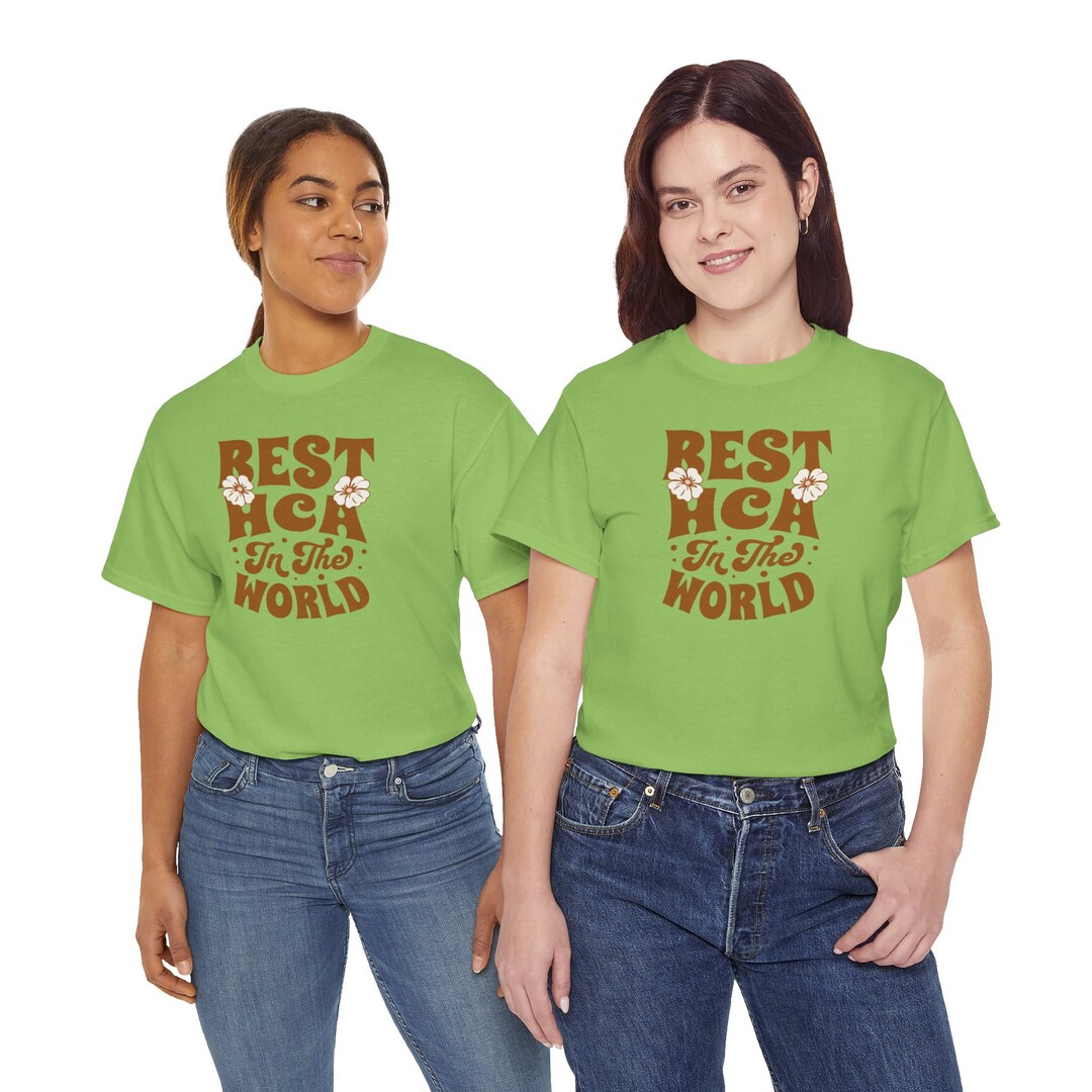 Best HCA in the World Health Care Aide Tshirt Gift for HCA Gift for Her ...