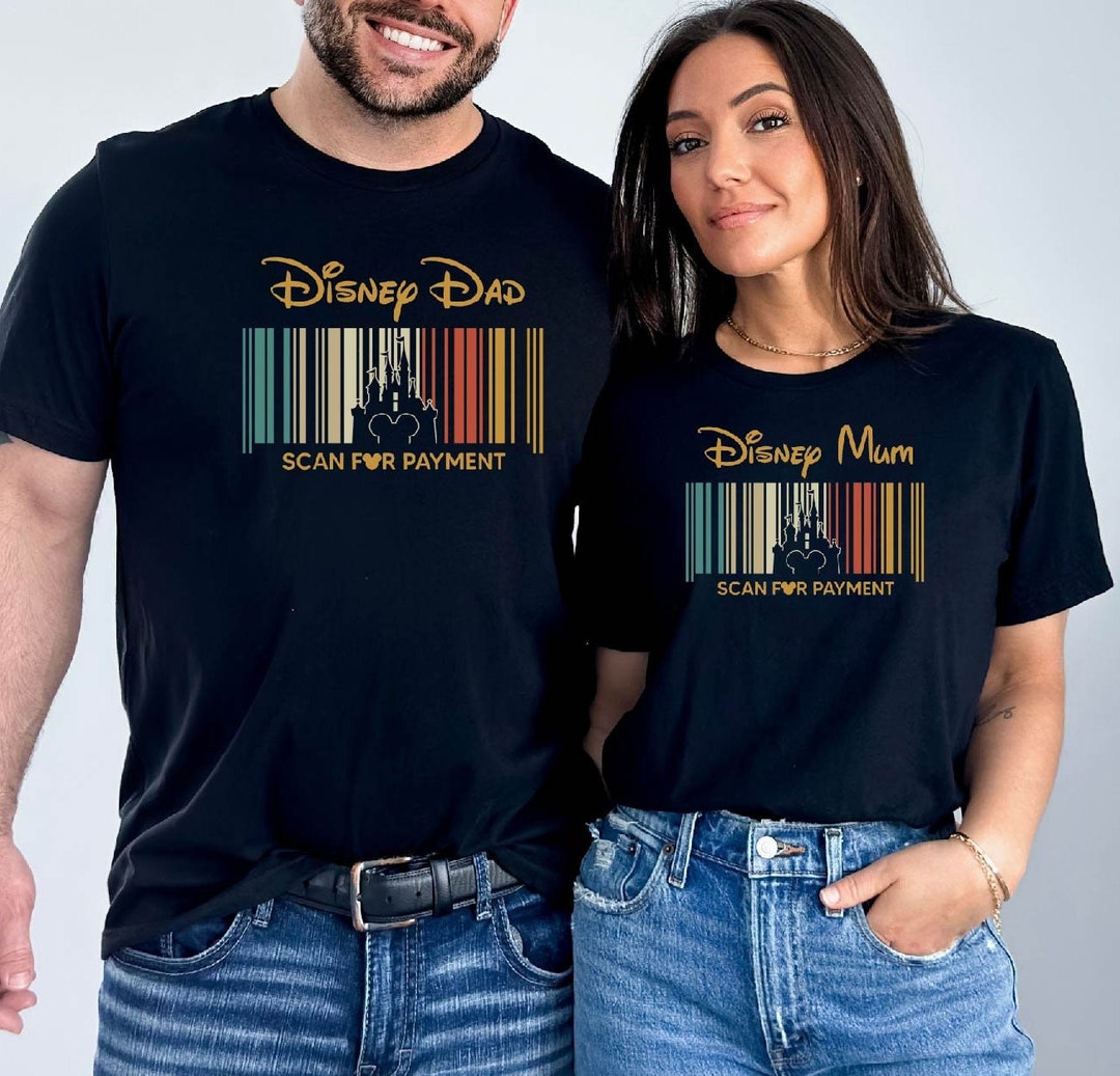 Personalise Disney Dad Scan for Payment, Funny Disney Grandad Shirt ...