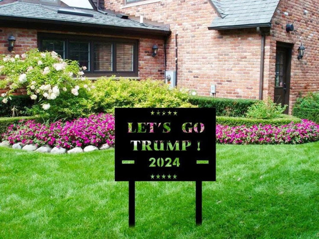 Let's Go TRUMP 2024 Yard Sign Supportive Election Campaign Sign ...