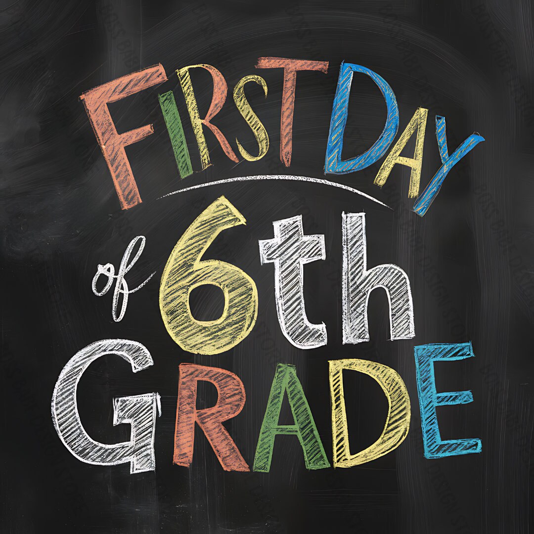 1st Day of 6th Grade Pngback to School Png1st Day of School Pngschool ...