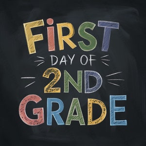 1st Day of 2nd Grade Pngback to School Png1st Day of School Pngschool ...