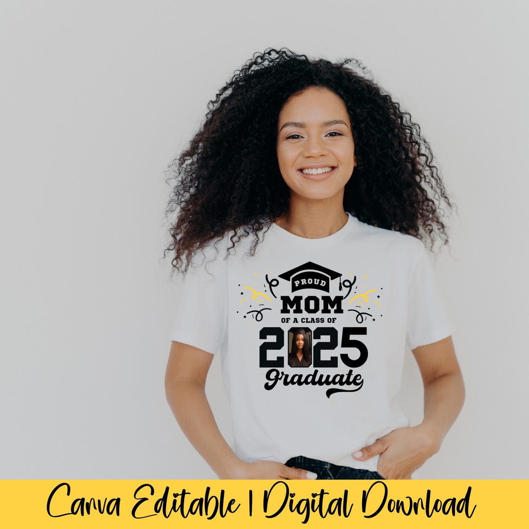 Proud Mom of Graduate|class of 2025|sublimation Design|canva ...