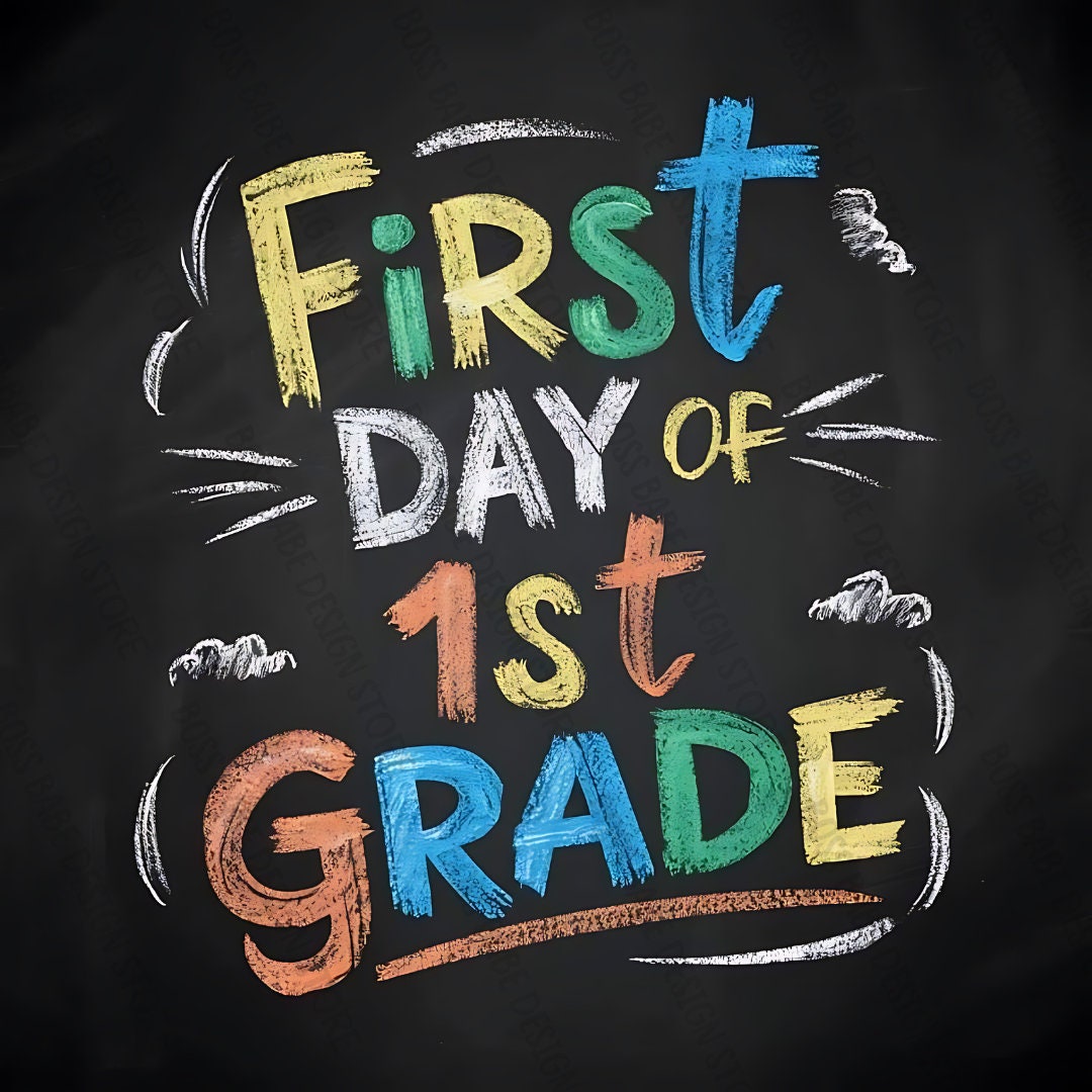 6-1st Day of 1st Grade Pngback to School Png1st Day of School Pngschool ...