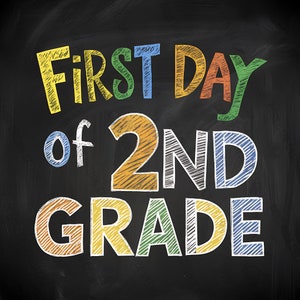 1st Day of 2nd Grade Pngback to School Png1st Day of School Pngschool ...