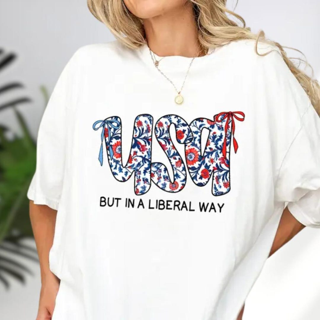 Comfort Colors USA but in a Liberal Way Tee, Cute American Patriotic ...