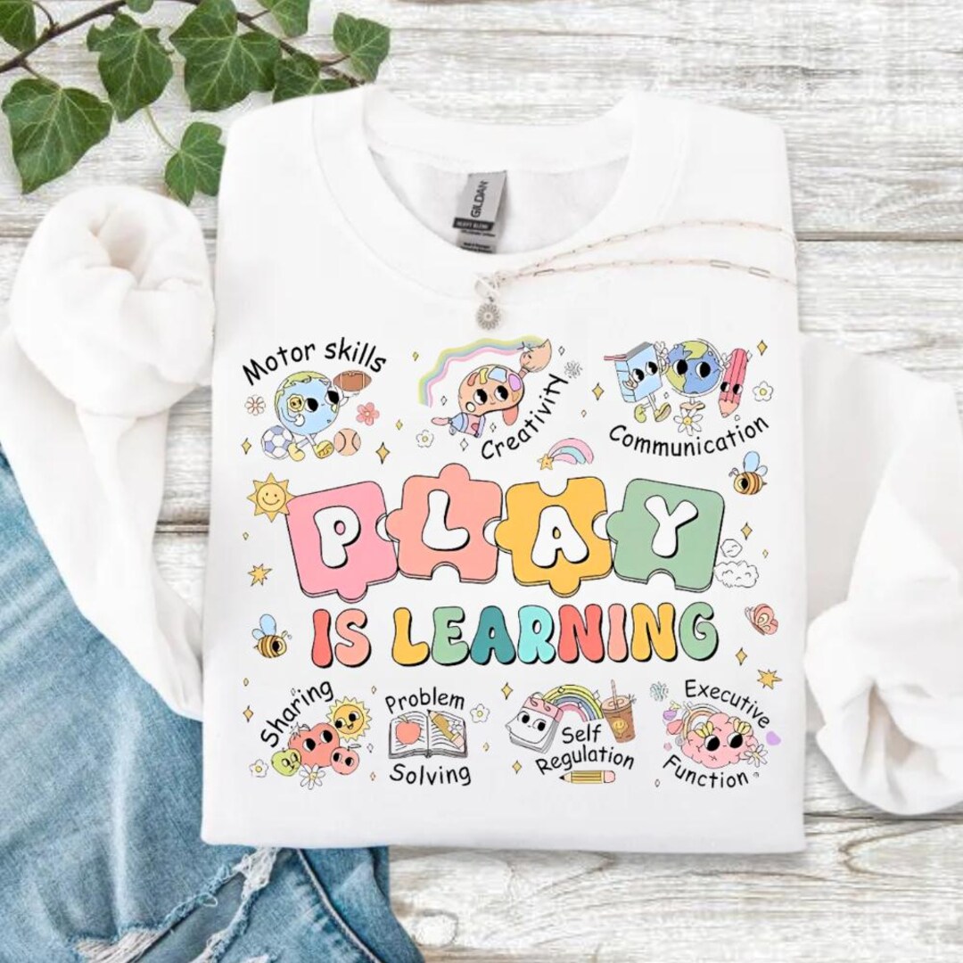 Play is Learning Shirt, Preschool Teacher Shirt, Back to School Shirt ...