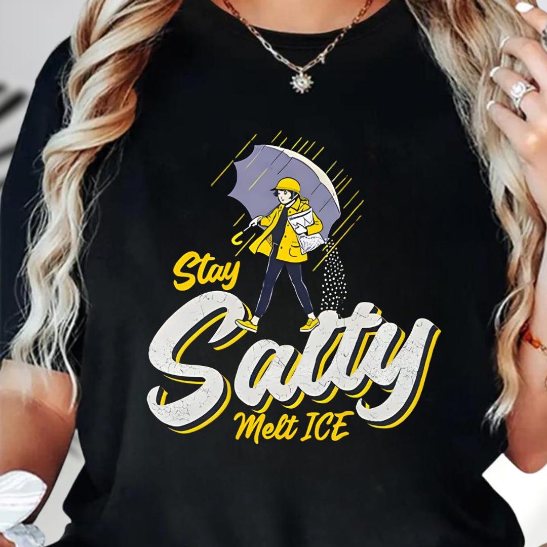 Stay Salty Melt ICE Shirt, No Ice Shirt, Pro Immigration, Abolish ICE ...