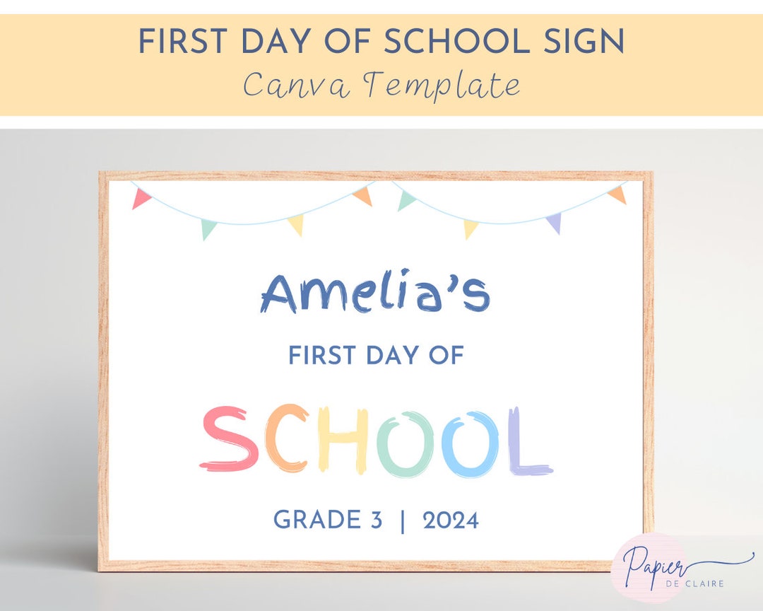 Editable First Last Day of School Sign Personalized Printable Template ...