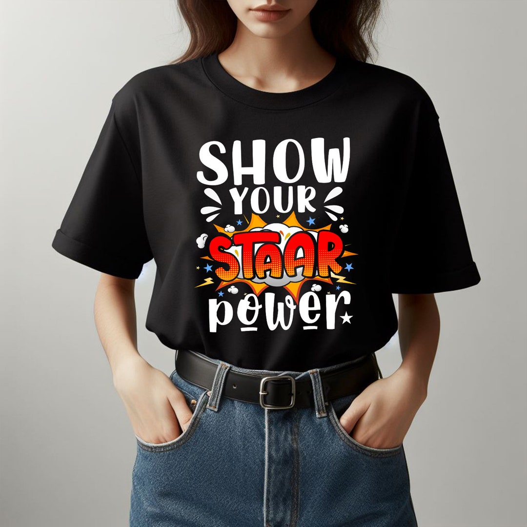 Show Your Staar Power Png, Test Day Png, State Testing, Teacher Png ...