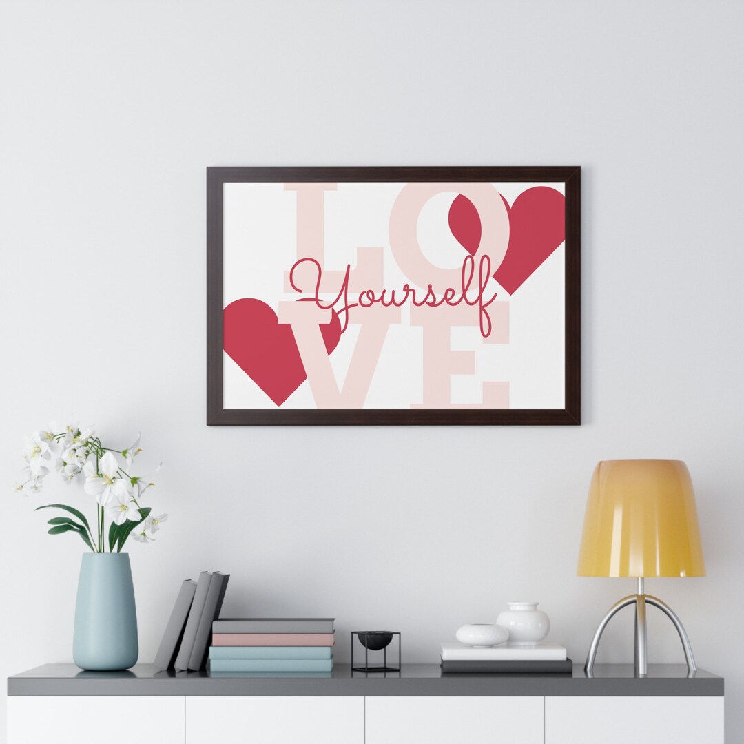 Motivational Love Yourself Framed Poster for Self-love Home Decor - Etsy