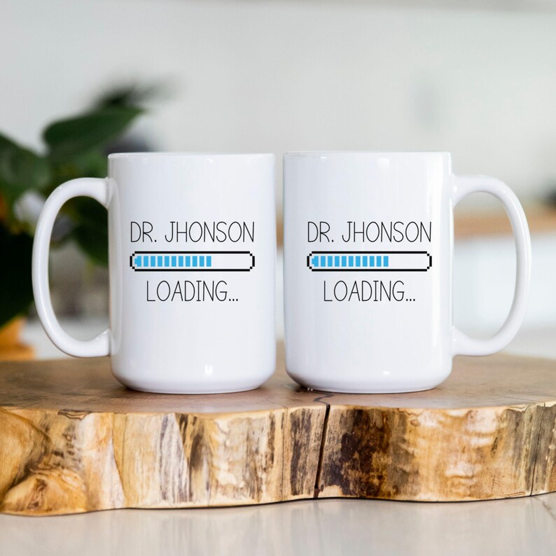 Doctor is Loading Mug, Custom Doctor in Progress Mug, Student Doctor ...