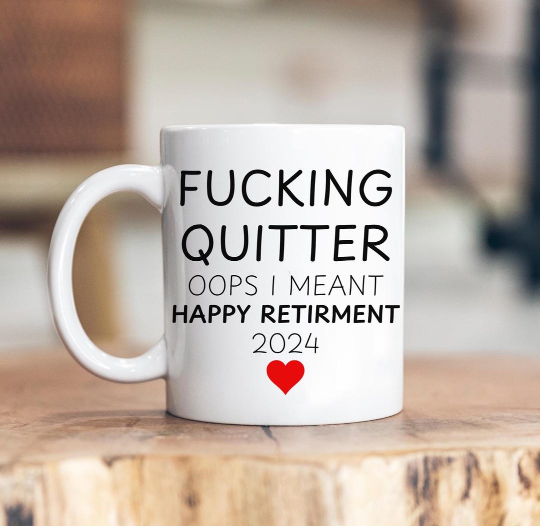 Quitter Mug, Retirement Mug, Funny Co Worker Mug, Sarcastic Mug, Gift ...