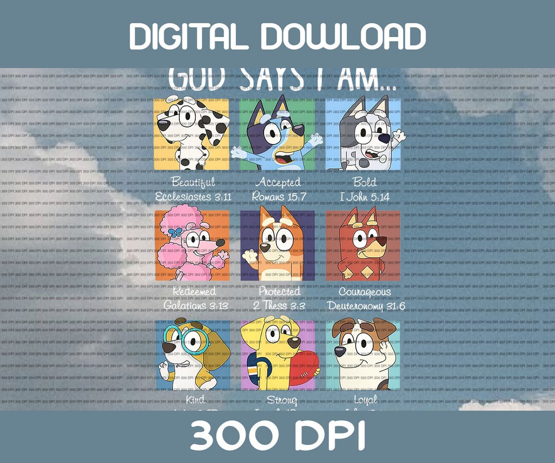 Mega Blue Dog God Says I Am PNG, Faith Family Png Files, Png for Shirts ...